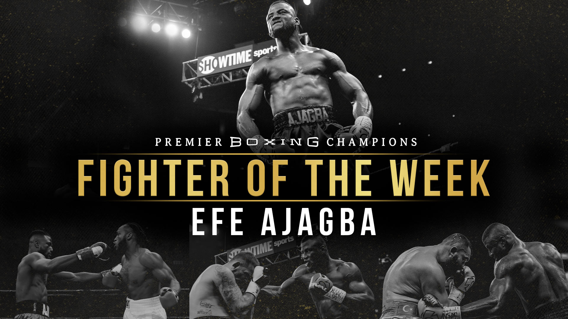 Fighter Of The Week: Efe Ajagba