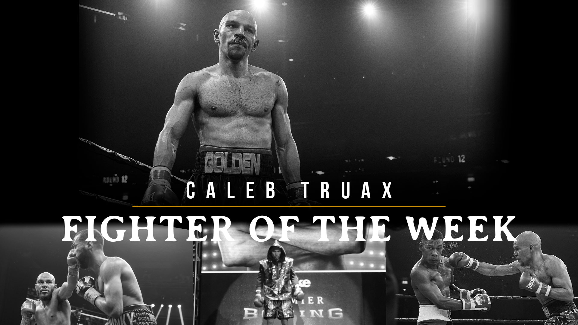 Fighter Of The Week: Caleb Truax
