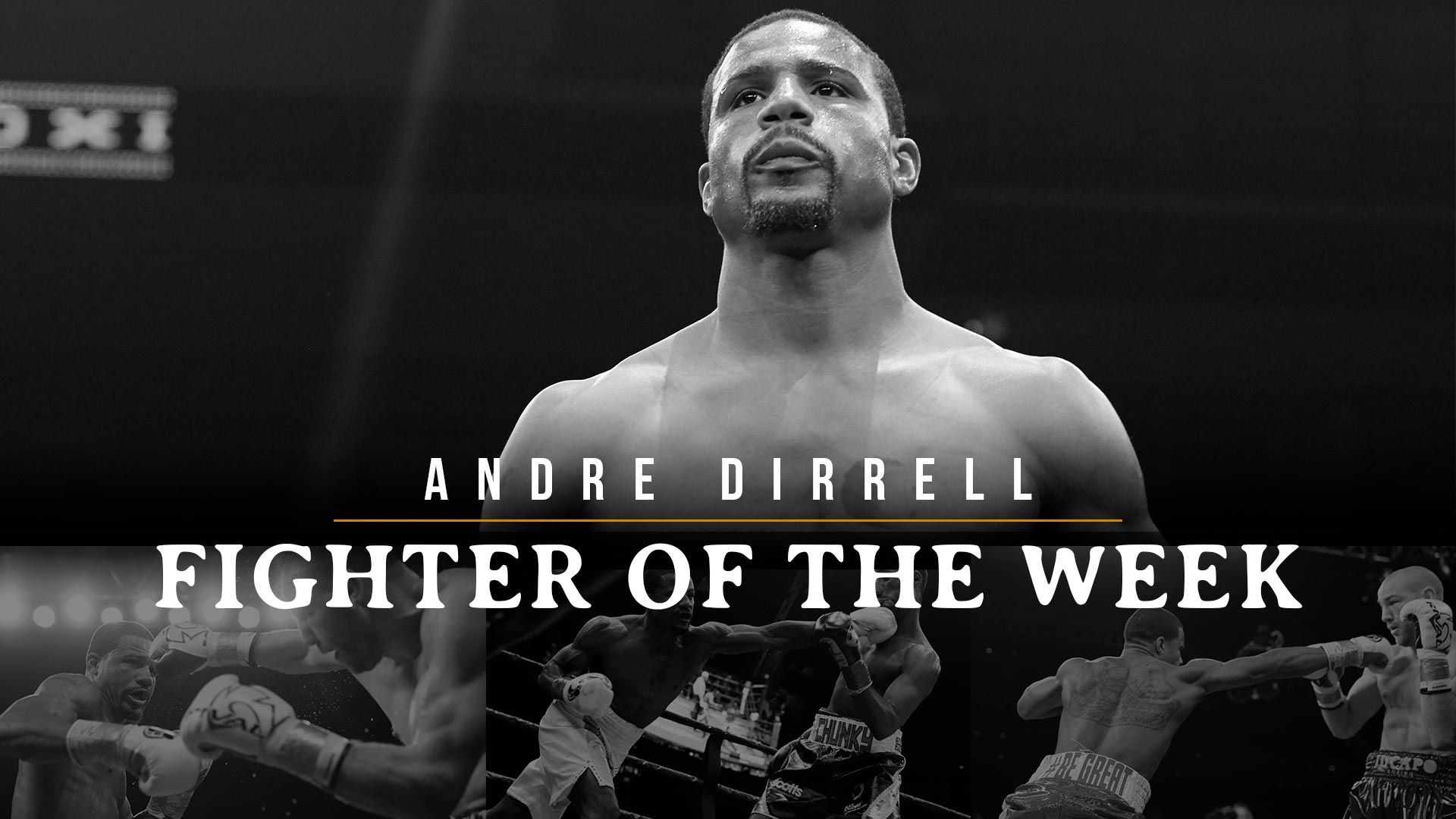 Fighter of the Week: Andre Dirrell
