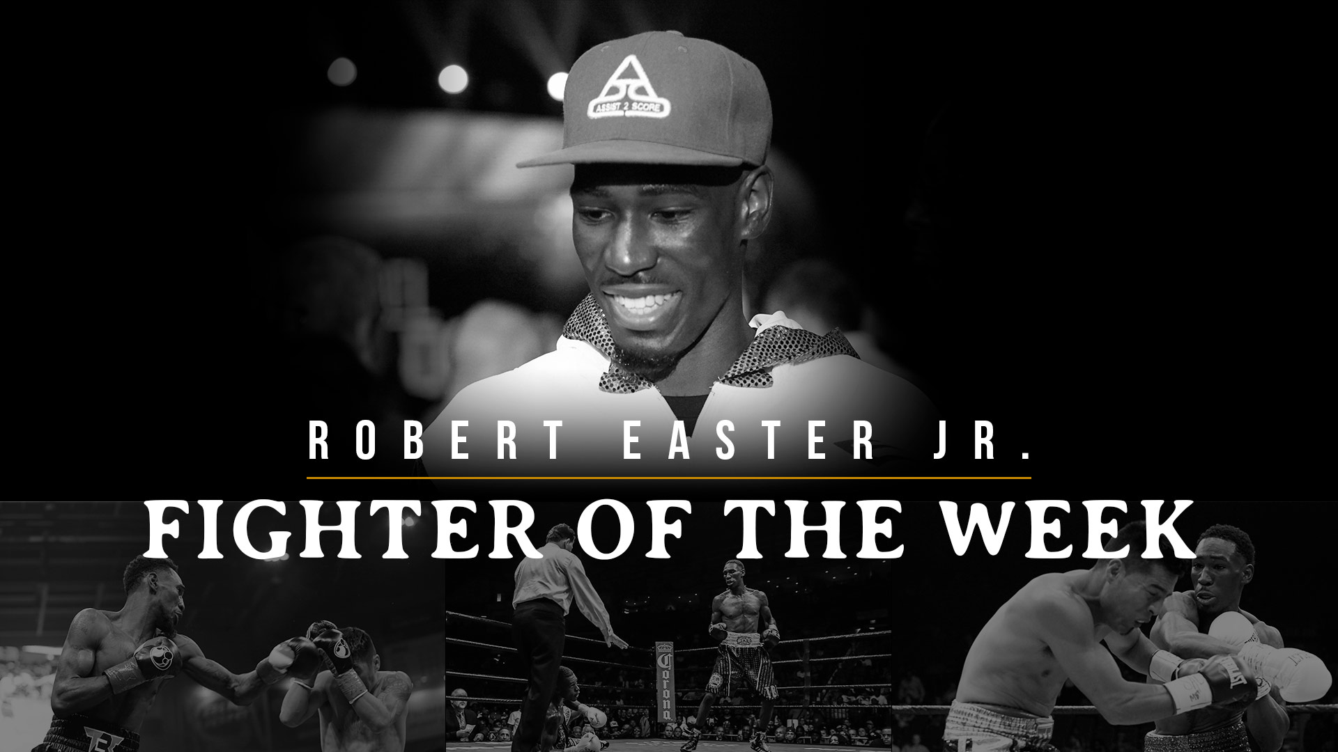 Fighter of the Week: Robert Easter Jr