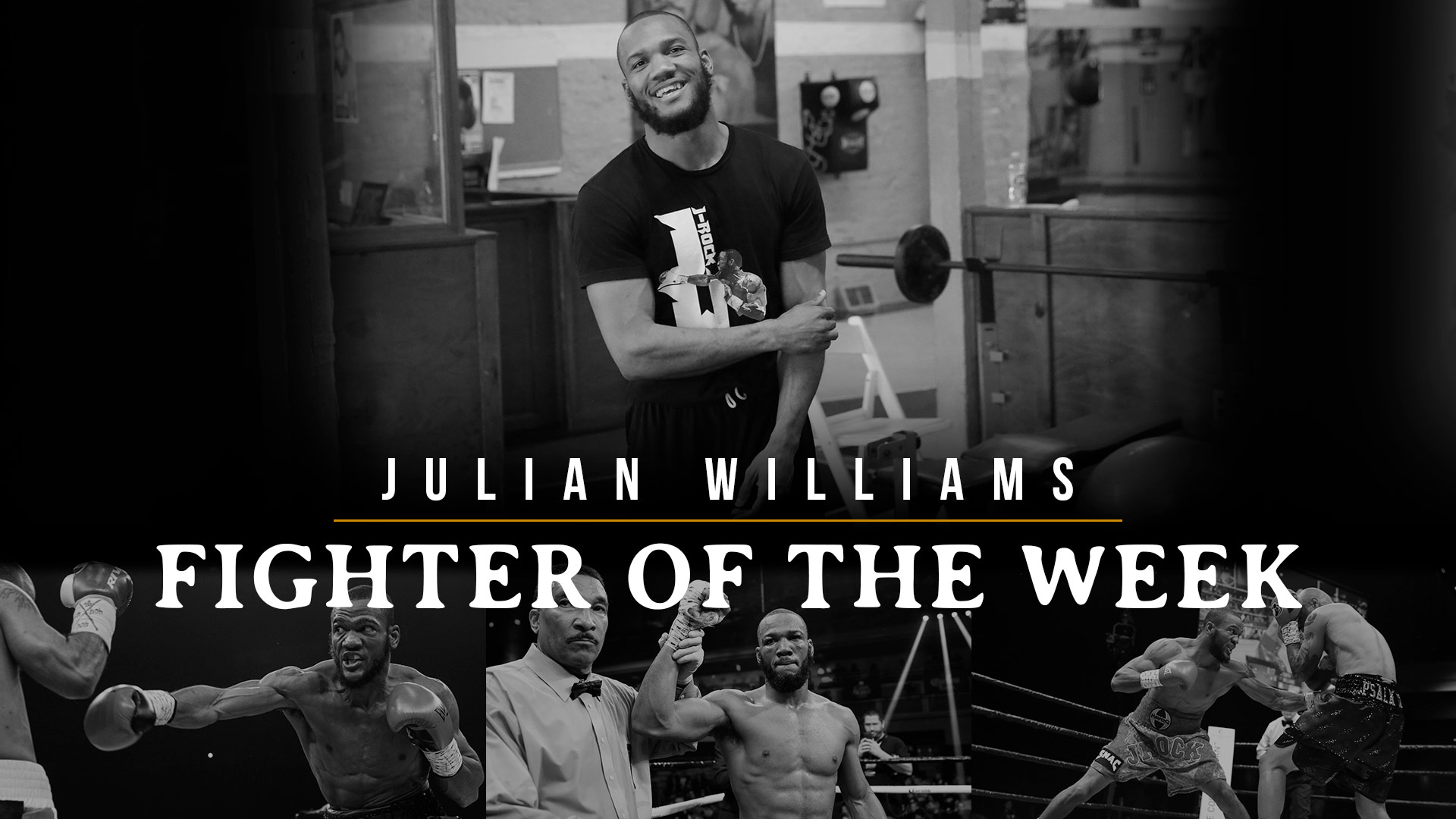 Fighter of the Week: Julian Williams