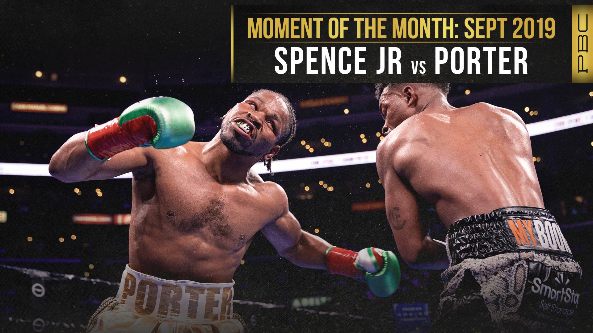 September 2019 Moment Of The Month - Spence vs Porter