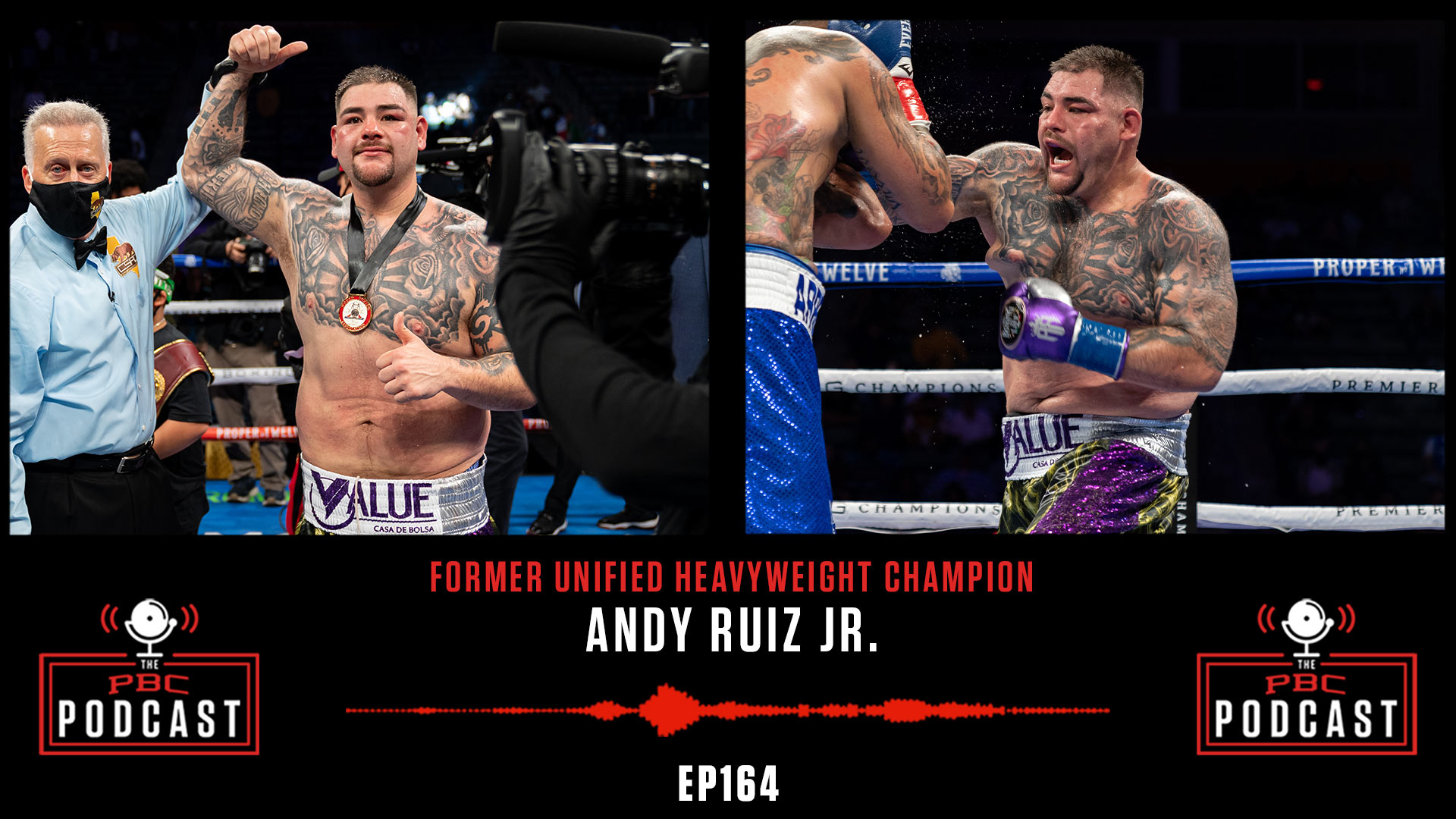 The PBC Podcast: Andy Ruiz Jr., Magsayo-Vargas & More