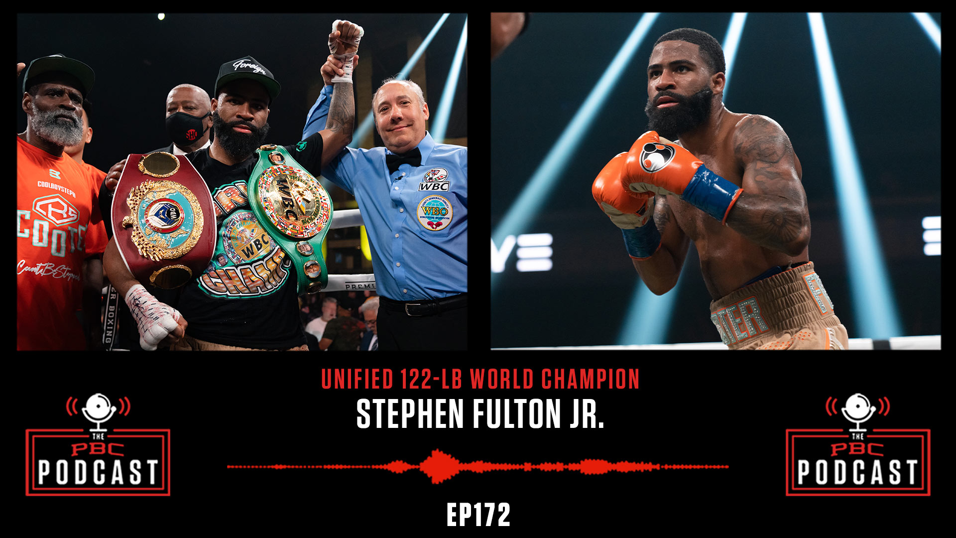 The PBC Podcast: Stephen Fulton Jr., A Look Back At RUiz-Ortiz