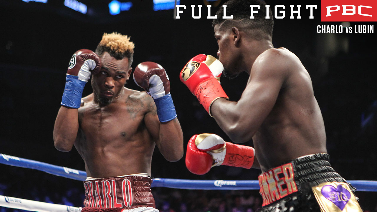 Charlo vs Lubin - Watch Full Fight | October 14, 2017