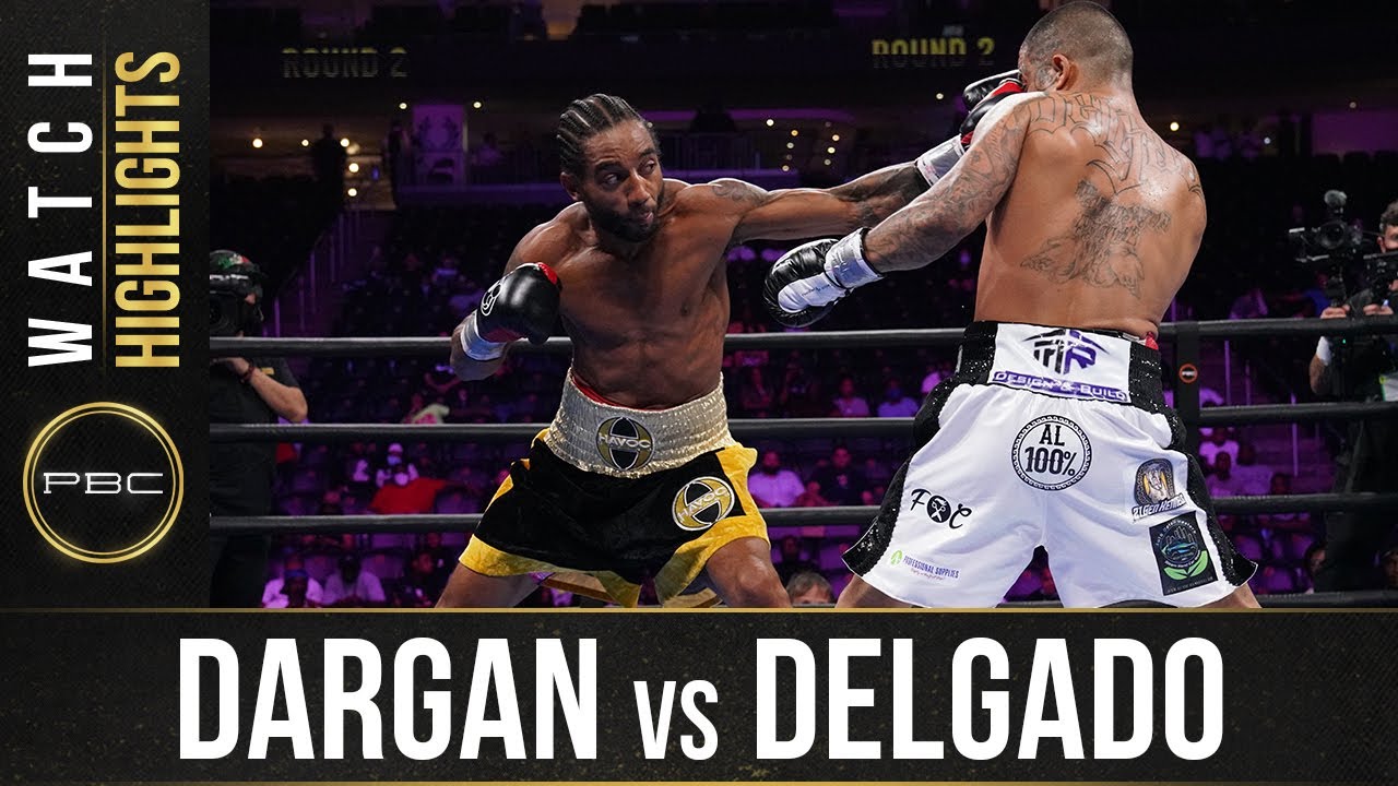 Dargan vs Delgado - Watch Fight Highlights | July 31, 2021