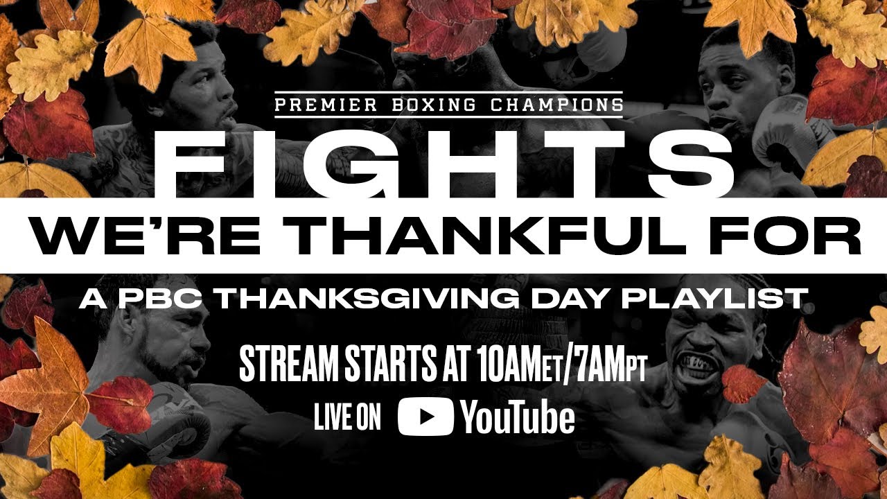 PBC Thanksgiving Day Fight Playlist | Fights We're Thankful For
