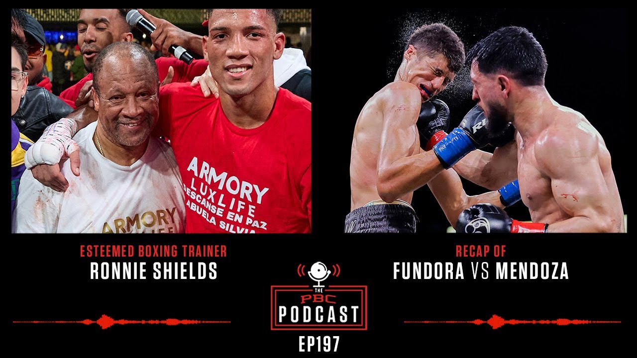 Ronnie Shields Talks Charlo and Morrell, Brian Mendoza Shines | The PBC ...